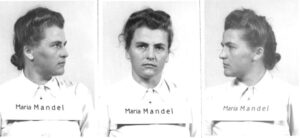 Maria Mandl – Behind Barbed Wire